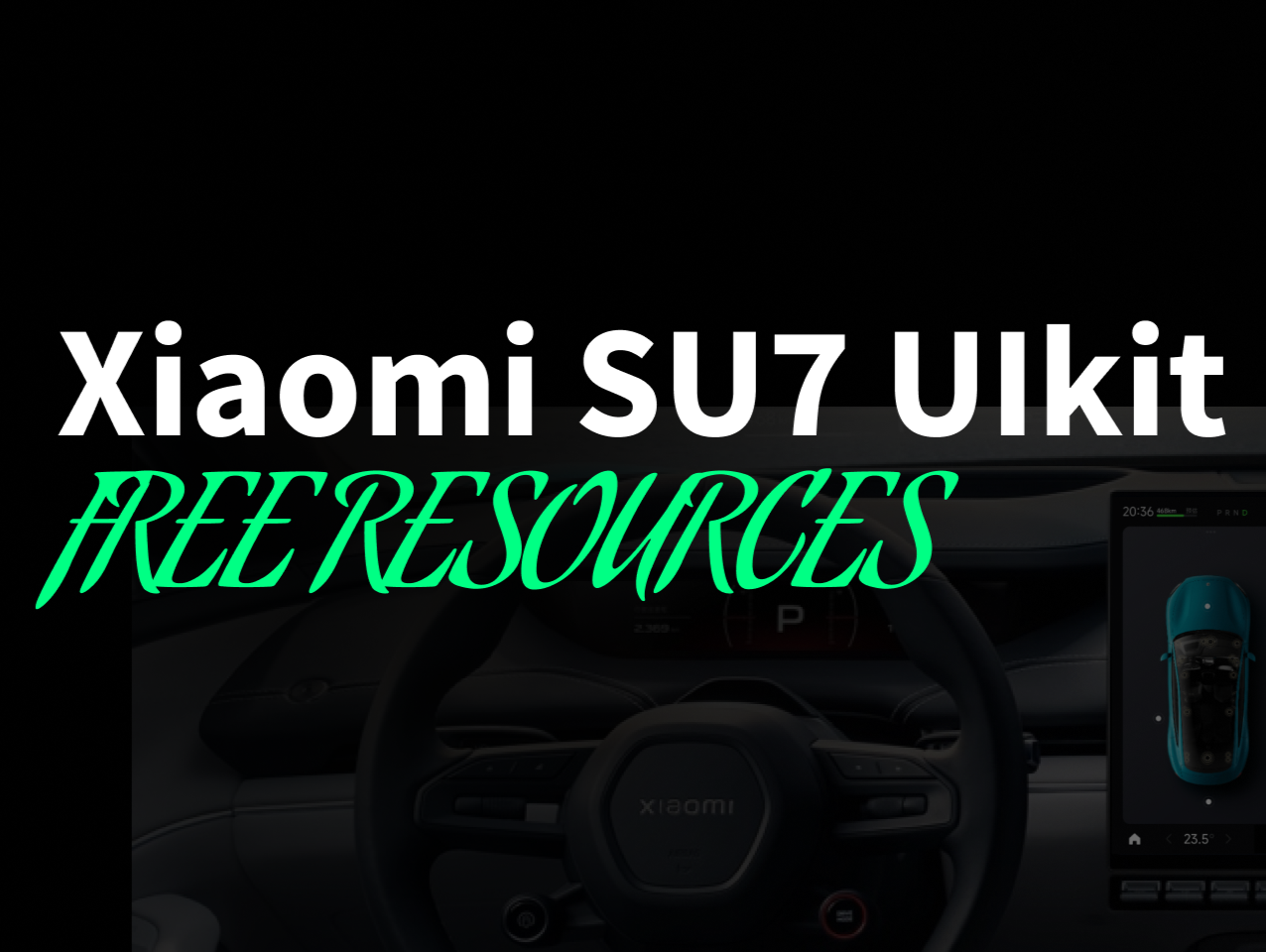 Xiaomi SU7车载中控系统-车载HMI